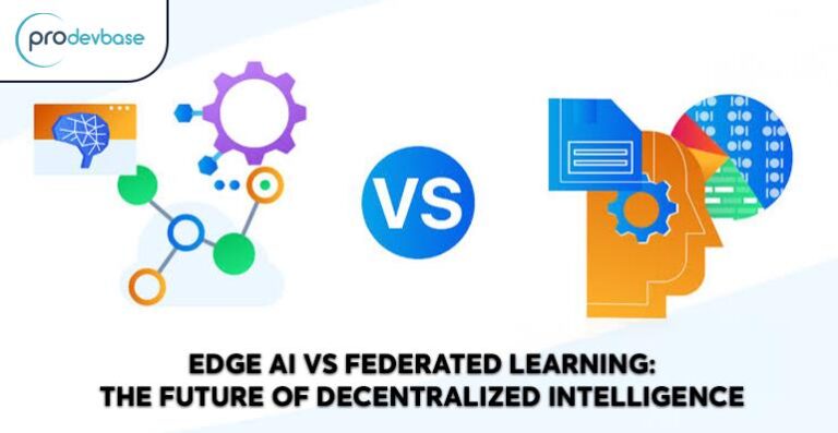 Edge AI vs Federated Learning | Prodevbase